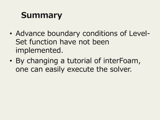 Setting and Usage of OpenFOAM multiphase solver (S-CLSVOF) | PDF
