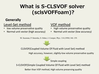 Setting and Usage of OpenFOAM multiphase solver (S-CLSVOF) | PDF