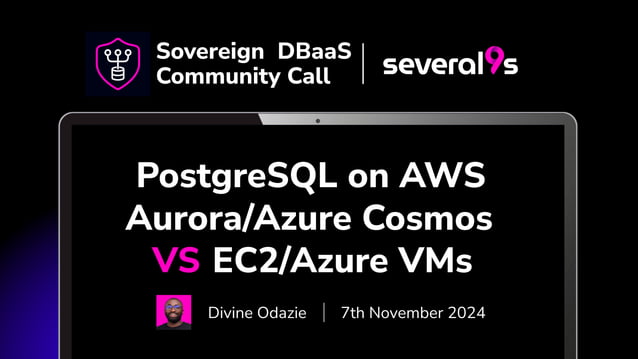 PostgreSQL on AWS Aurora/Azure Cosmos VS EC2/Azure VMs | PPT
