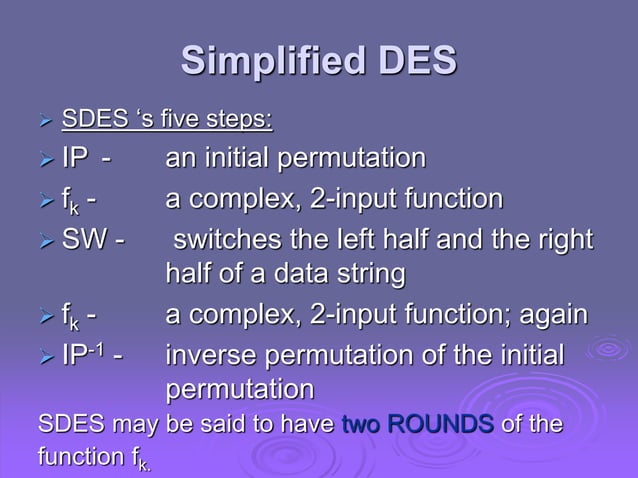 S-DES.ppt | Programming Languages | Computing