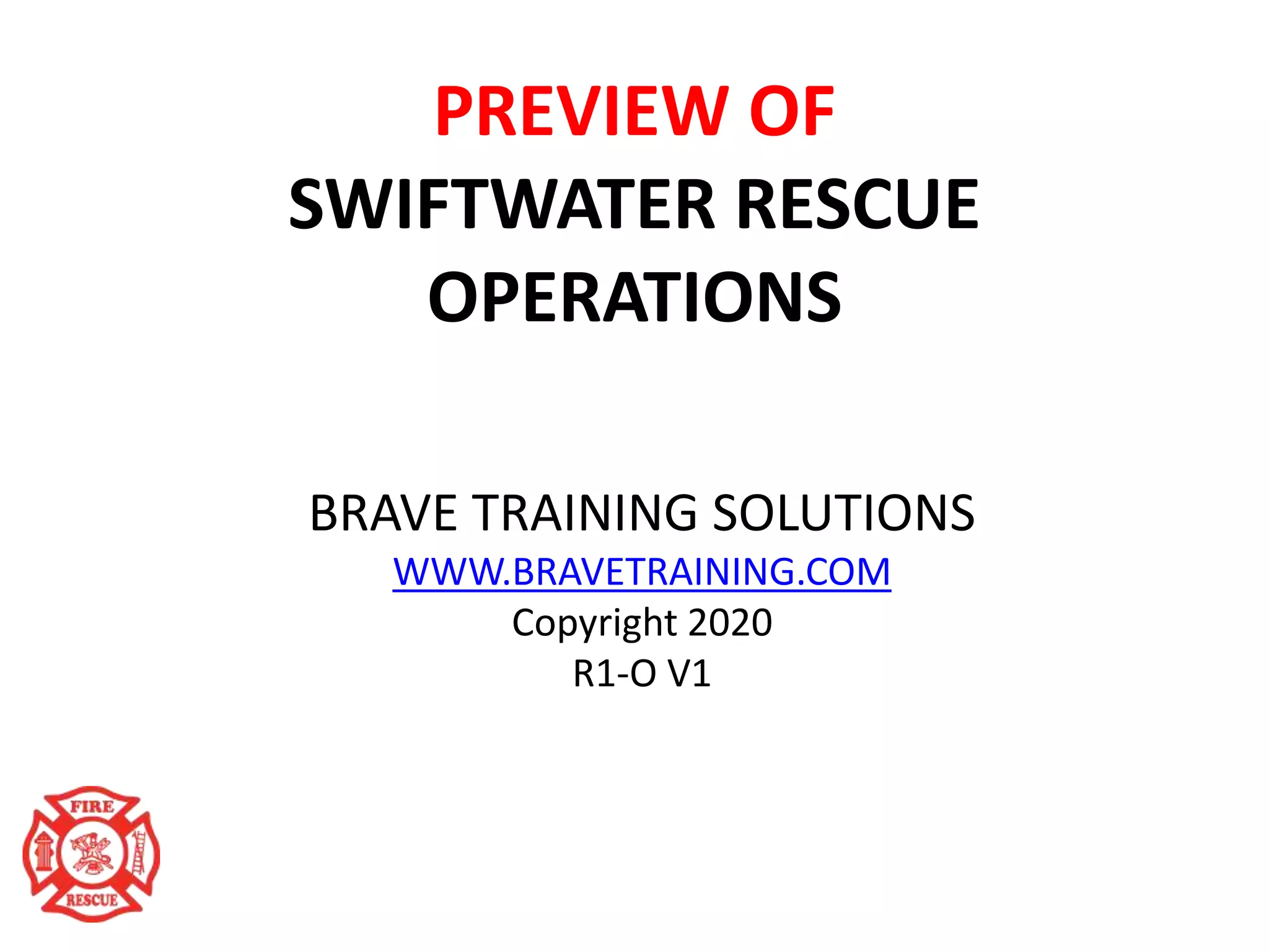 SWIFT/WHITE WATER RESCUE OPERATIONS NFPA COMPLIANT | PPTX