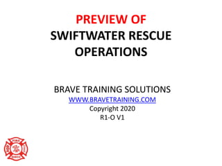 SWIFT/WHITE WATER RESCUE OPERATIONS NFPA COMPLIANT | PPTX
