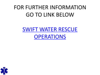 SWIFT/WHITE WATER RESCUE OPERATIONS NFPA COMPLIANT | PPTX