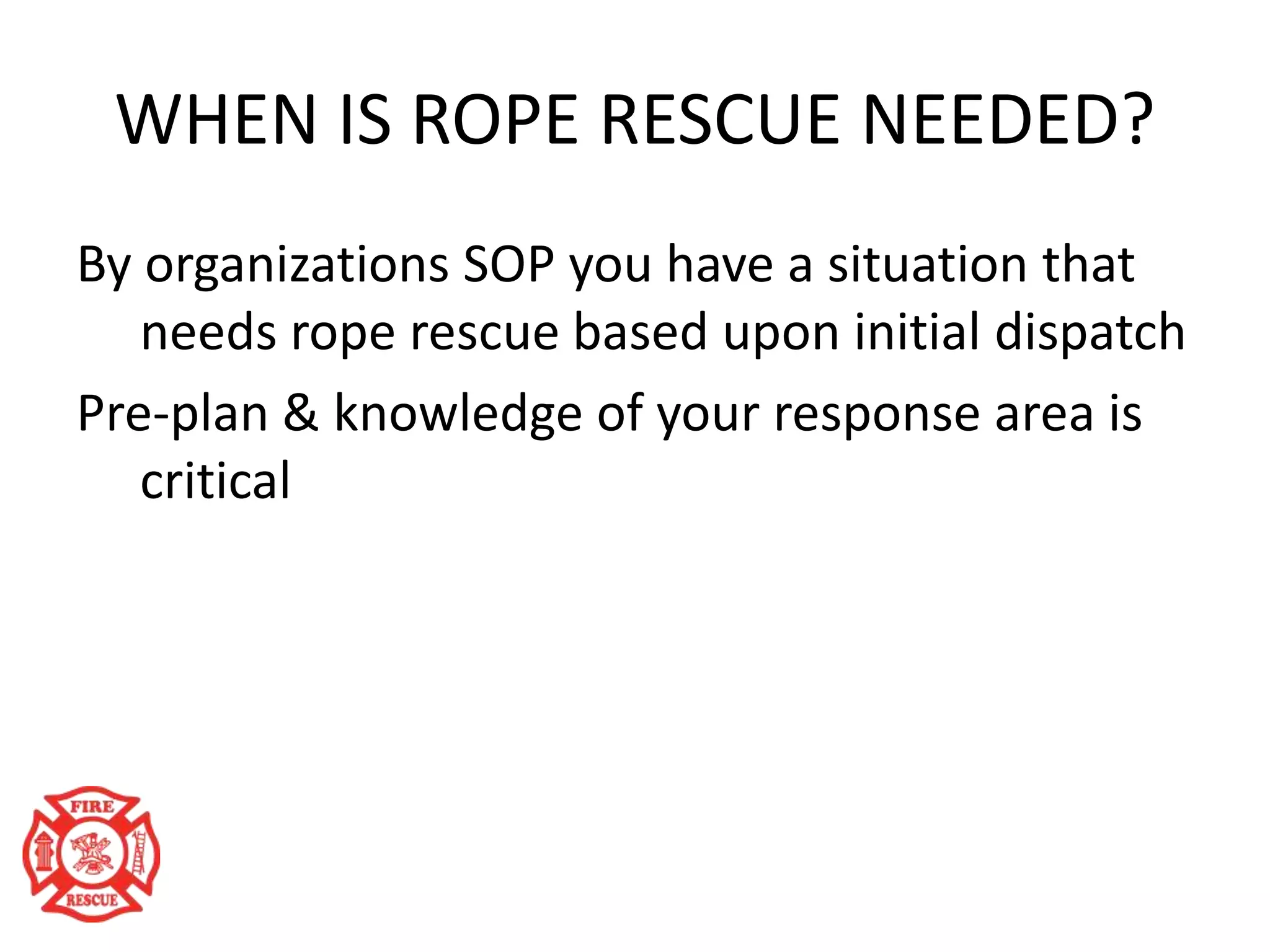 ROPE RESCUE AWARENESS NFPA COMPLIANT | PPTX