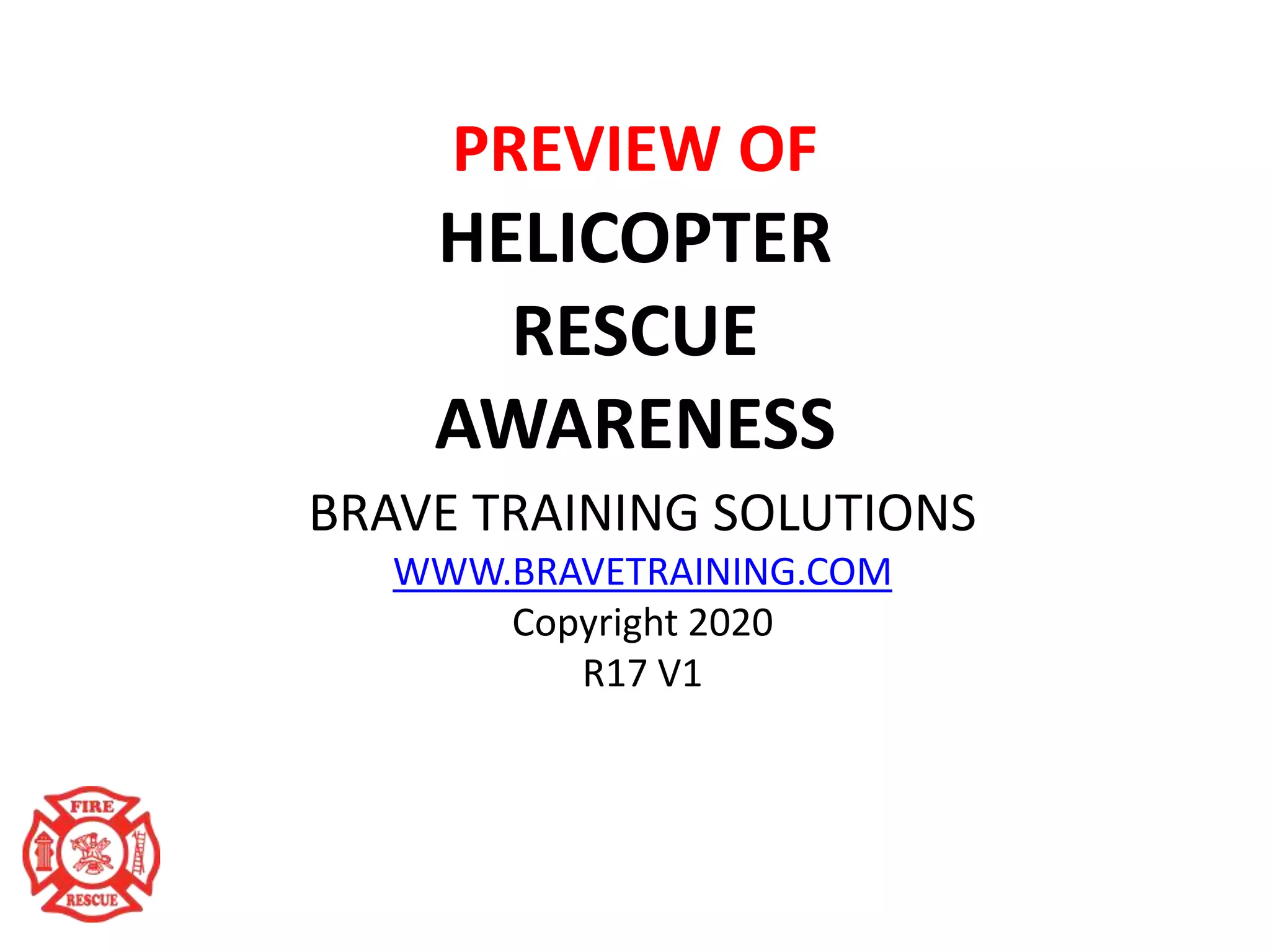 PREVIEW OF HELICOPTER RESCUE AWARENESS PPT TRAINING PRESENTATION | PPT