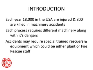 INDUSTRIAL MACHINERY RESCUE AWARENESS NFPA COMPLIANT | PPTX