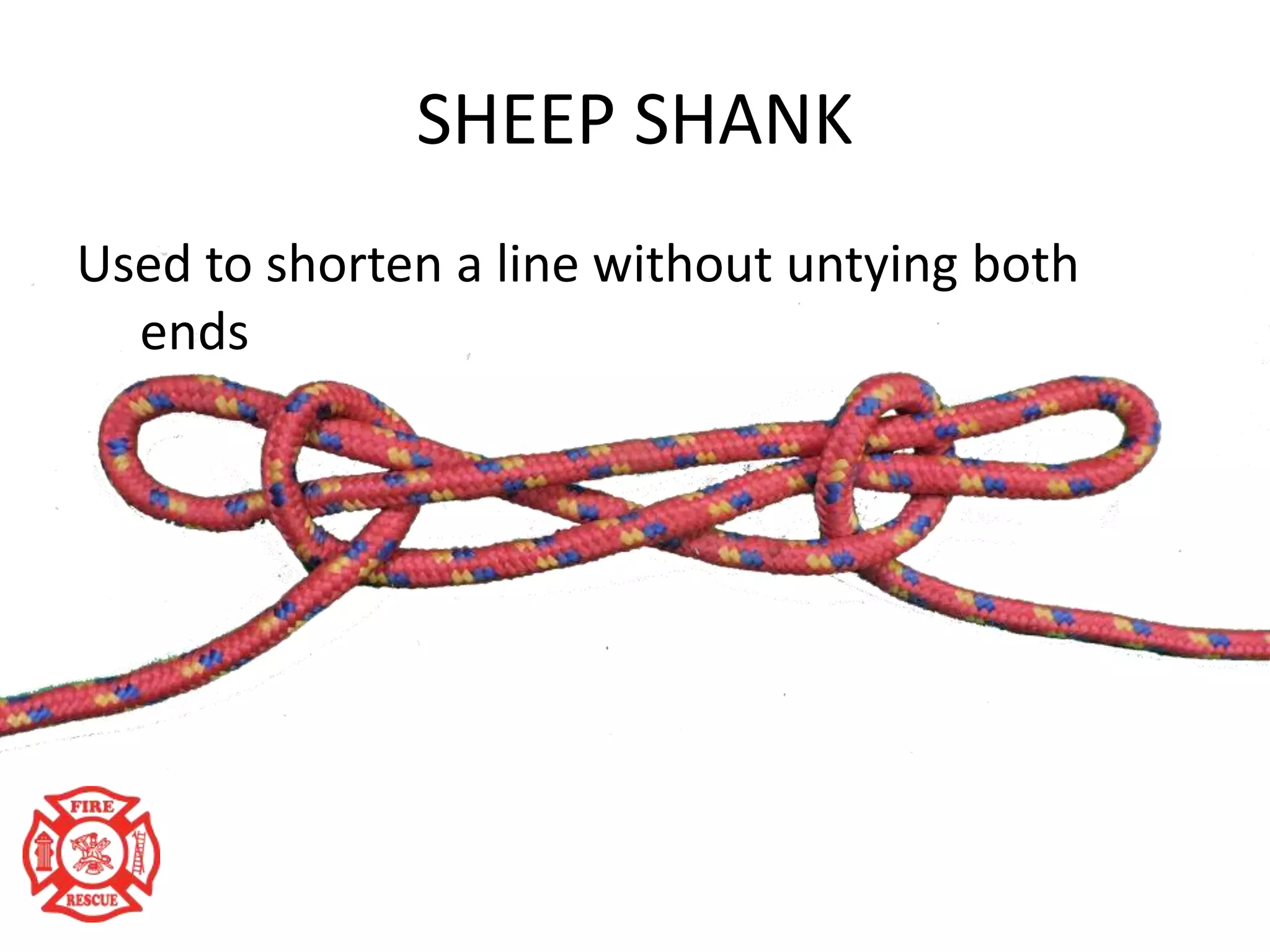 ROPES AND KNOTS FOR FIRE AND RESCUE | PPTX