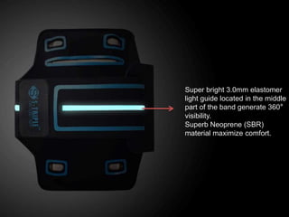 360° visualized light sport armband | PPT