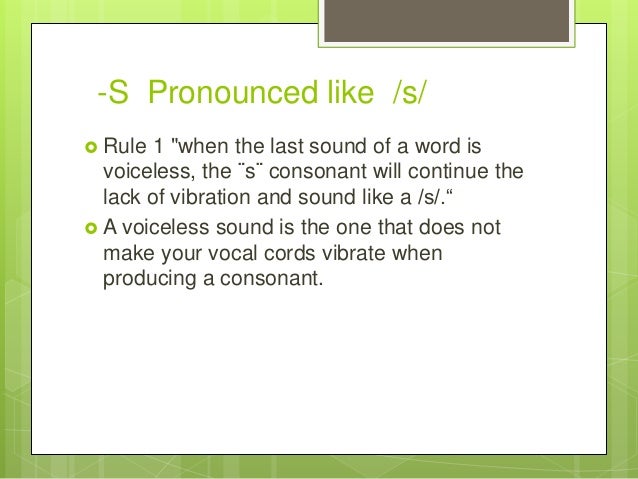S pronunciation