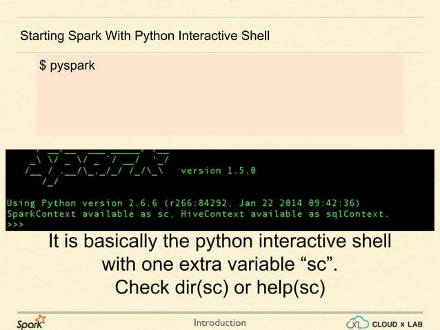 Apache Spark Introduction Big Data Hadoop Spark Tutorial Cloudxlab Ppt