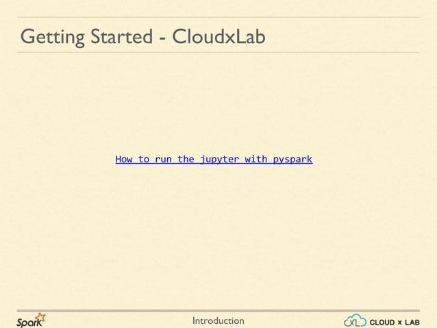 Apache Spark Introduction | Big Data Hadoop Spark Tutorial | CloudxLab | PDF