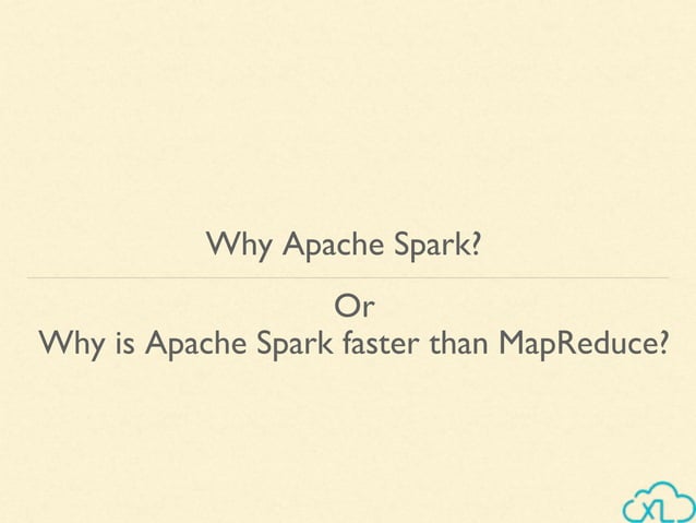 Apache Spark Introduction Big Data Hadoop Spark Tutorial Cloudxlab Ppt