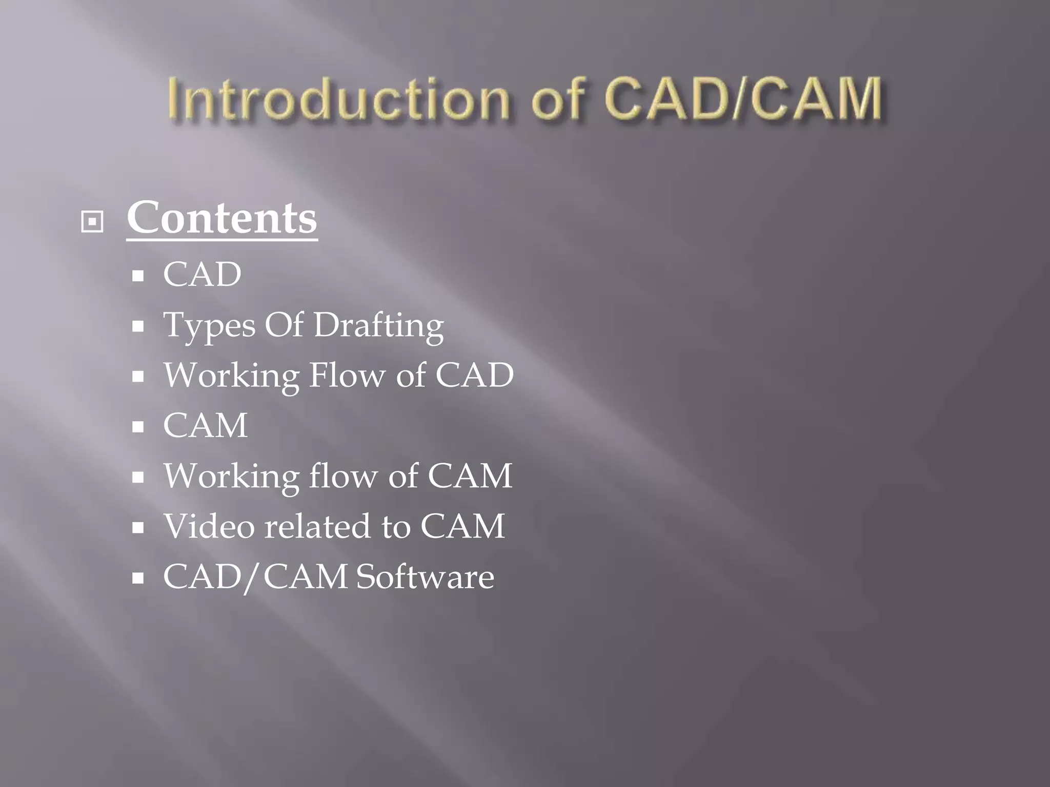 S01 cad-cam | PPTX | Drawing and Sketching | Arts and Crafts