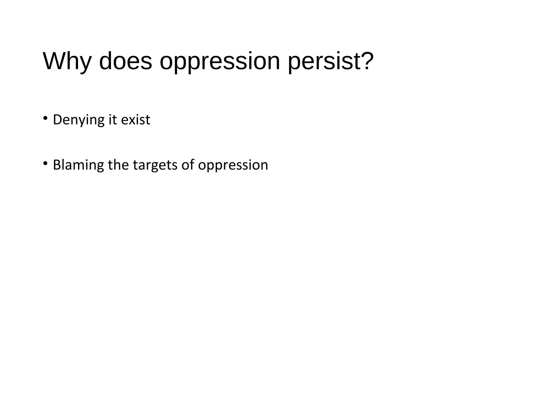 S0 232 lecture 1 understanding privilege & oppression-2 | PPT