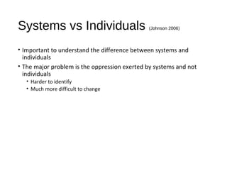 S0 232 lecture 1 understanding privilege & oppression-2 | PPT