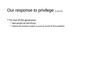S0 232 lecture 1 understanding privilege & oppression-2 | PPT