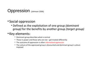 S0 232 lecture 1 understanding privilege & oppression-2 | PPT