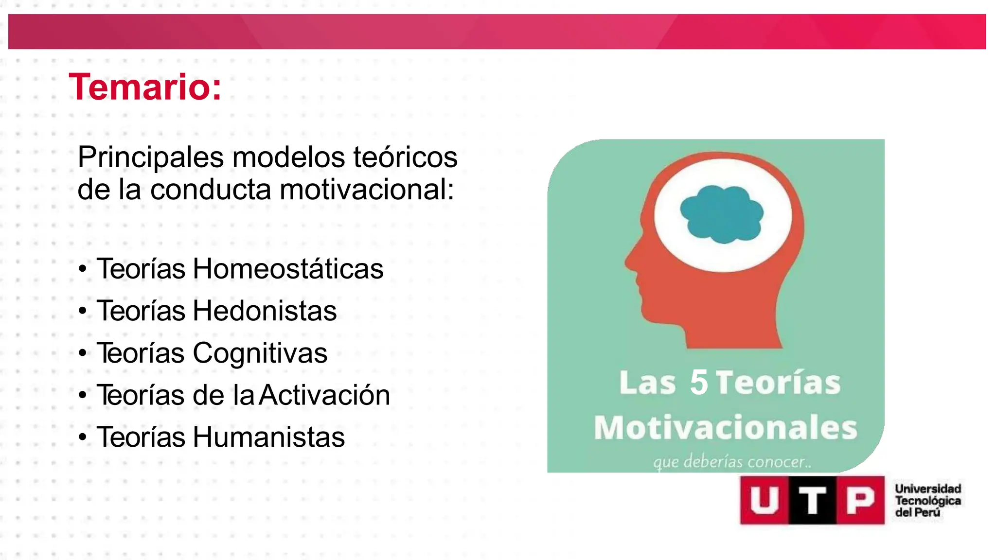 S04_s4 - Principales modelos teóricos en la conducta motivada.pptx