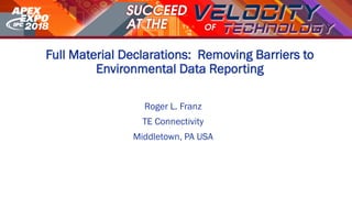 Full Material Declarations: Removing Barriers to Environmental Data ...
