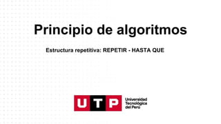 S07+-+Estructura+repetitiva+REPETIR+-+HASTA+QUE_pp_YYCTFQ.pptx