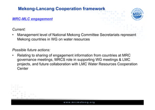 2016 GMekong Forum - S07 - MRC and the Mekong-Lancang Cooperation ...