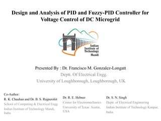 Design and Analysis of PID and Fuzzy-PID Controller for Voltage Control of DC Microgrid , IGST ...