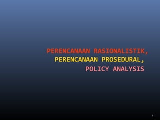 S1 teoper-6-perencanaan rasional-ok | PPT
