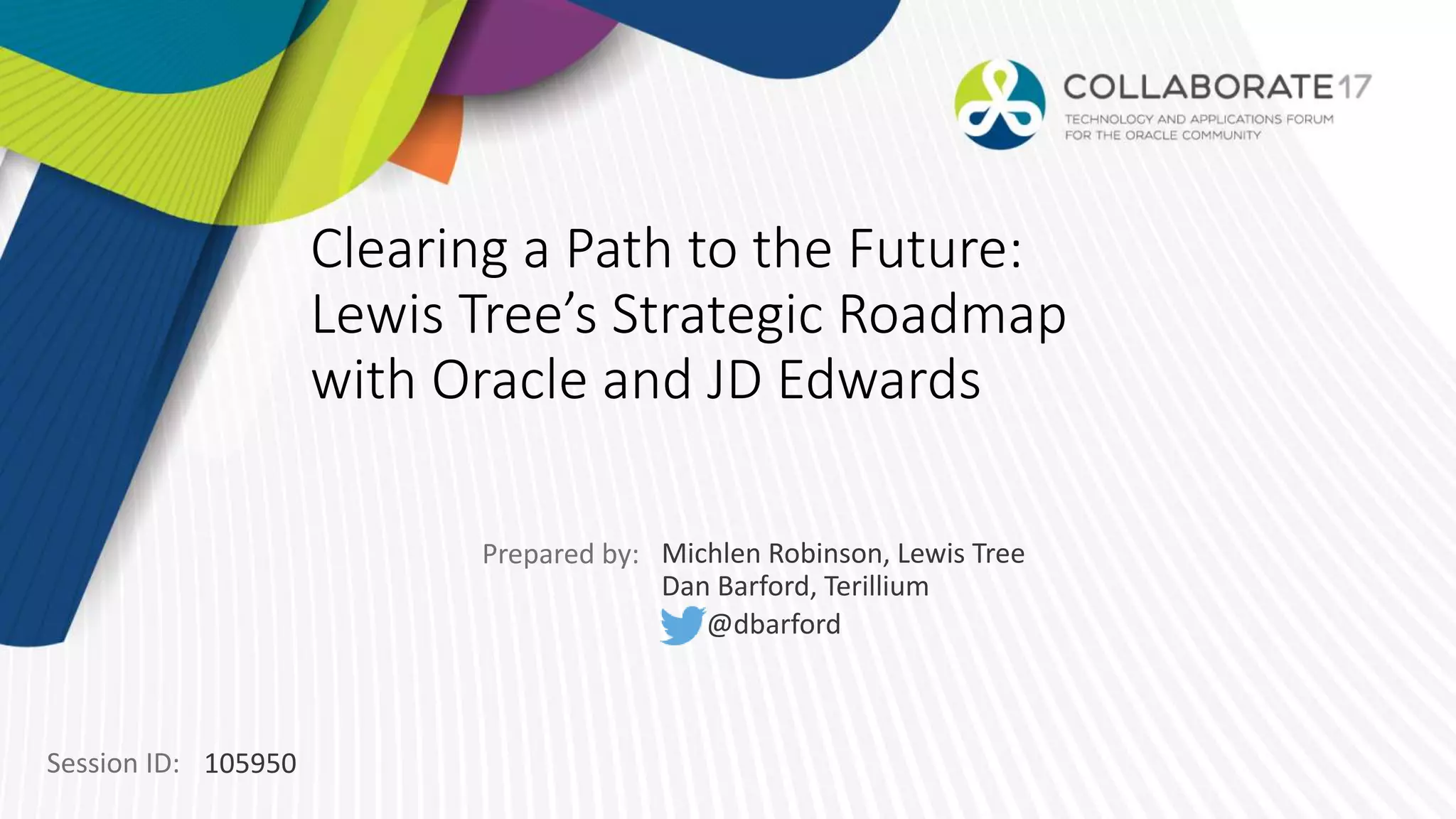 Clearing a Path to the Future: Lewis Tree’s Strategic Roadmap with ...