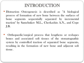 distraction osteogenesis in orthodontics | PPTX