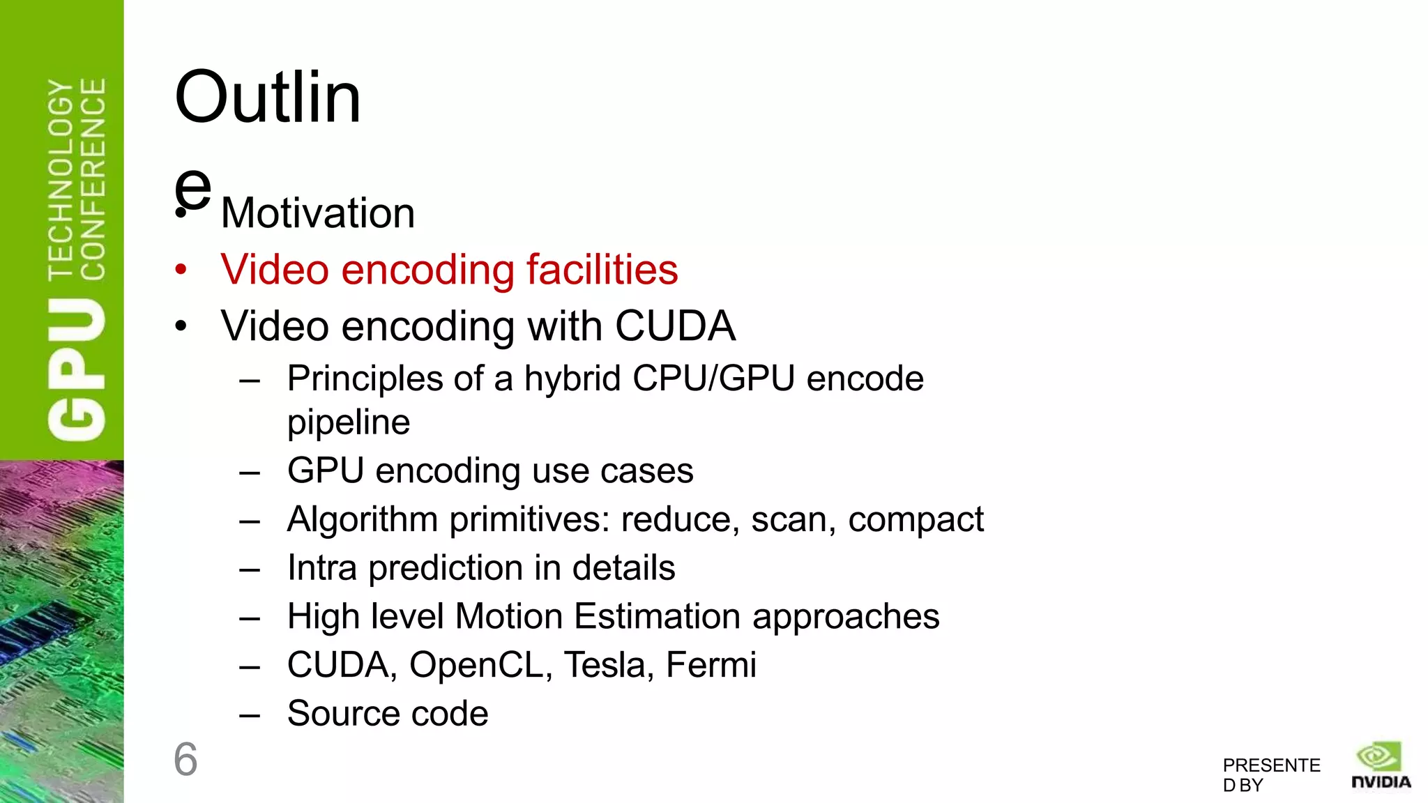 S12075-GPU-Accelerated-Video-Encoding.pptx