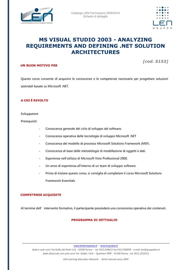 MS VISUAL STUDIO 2003 - Analyzing requirements and defining .net solution architectures - Scheda ...