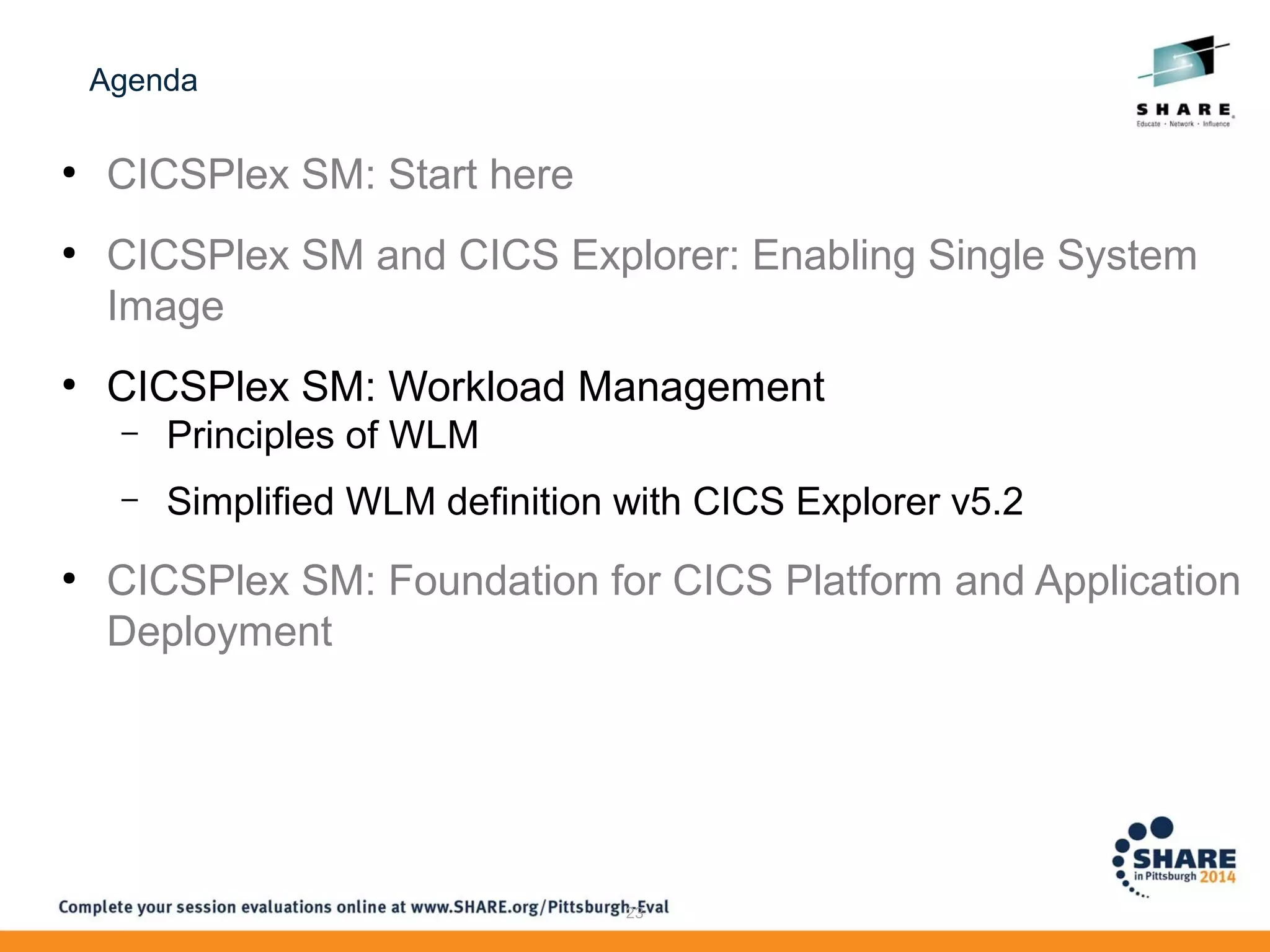 Share 2014 Pittsburgh CICS and Workload Management (WLM) | ODP