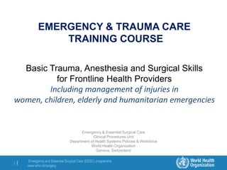 EMERGENCY & TRAUMA CARE TRAINING COURSE | PDF