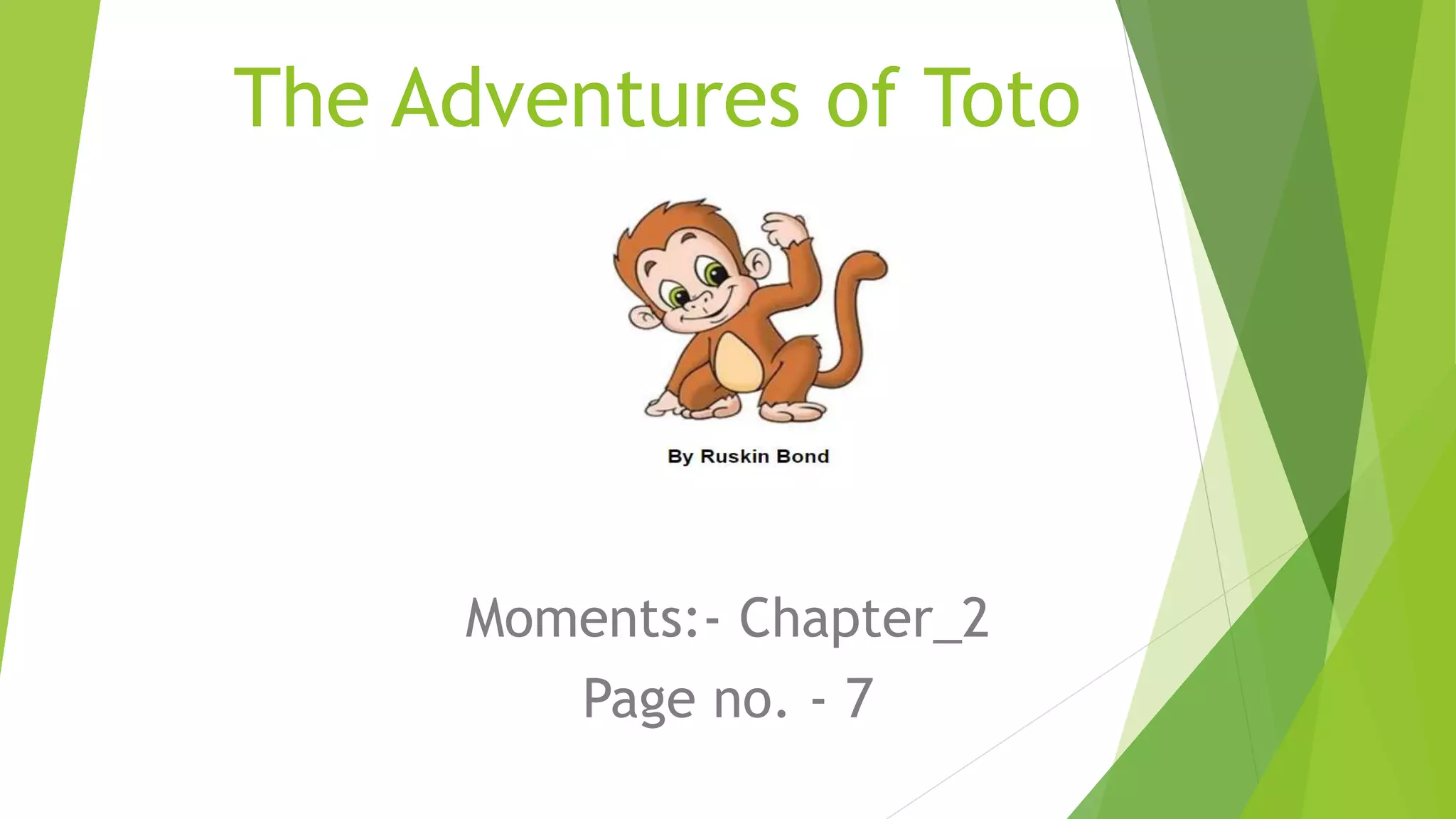 The Adventure of Toto class 9 | PPTX