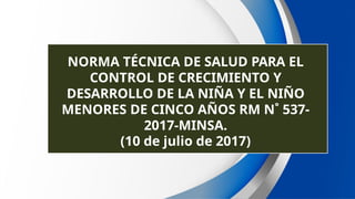 Manejo del carnet del crecimiento y desarrollo en el niño de 0 – 5 años ...