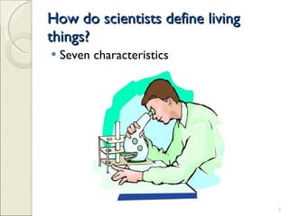 S.1 Integrated Science Seven Characteristics of Living Things | PPT