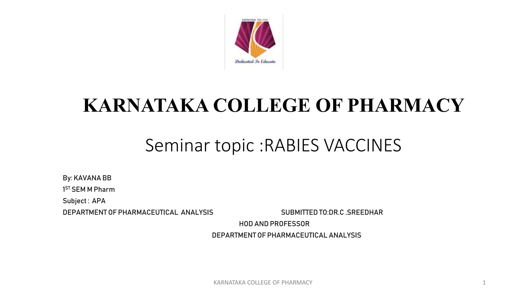 APA-RABIES VACCINES pharmceutical analysis m.pharm advanced ...