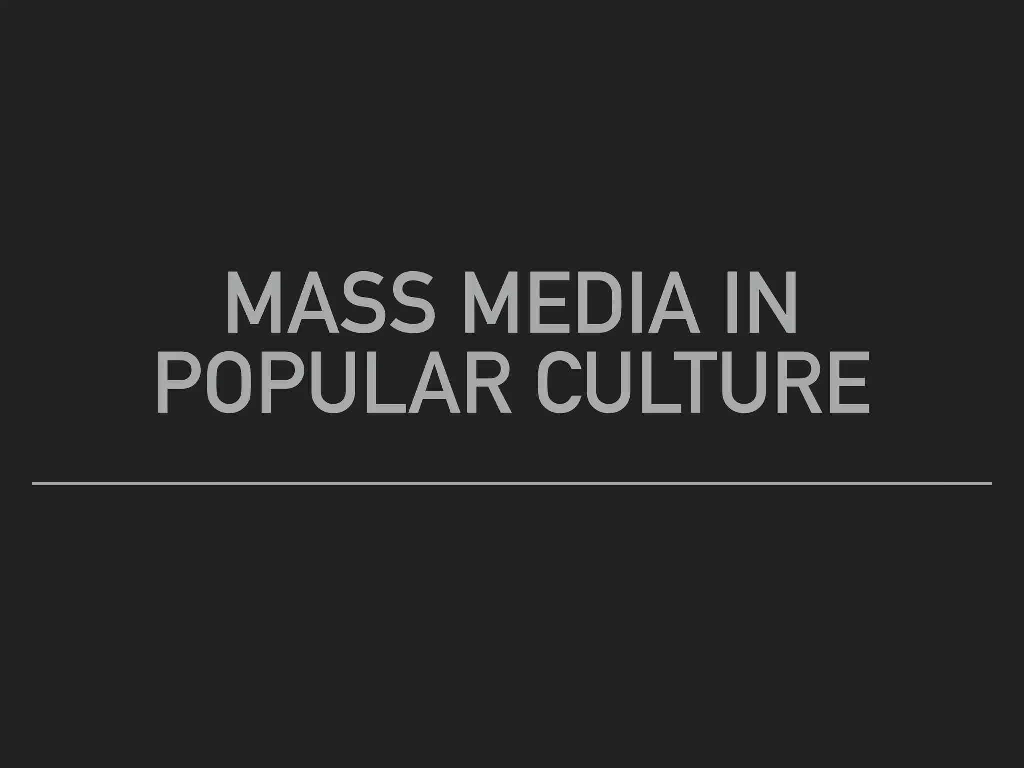 Mass Media in Popular Culture | PDF