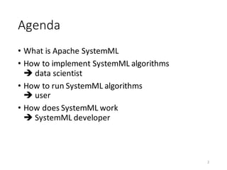Overview of Apache SystemML by Berthold Reinwald and Nakul Jindal | PDF