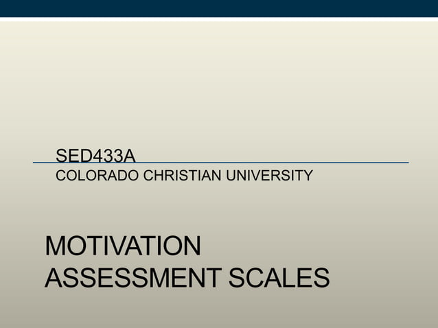 S2 motivation Assessmentscales 2016 S2 motivation Assessmentscales 2016