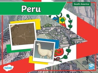 S2 - All about Peru to learn more and more | PPT