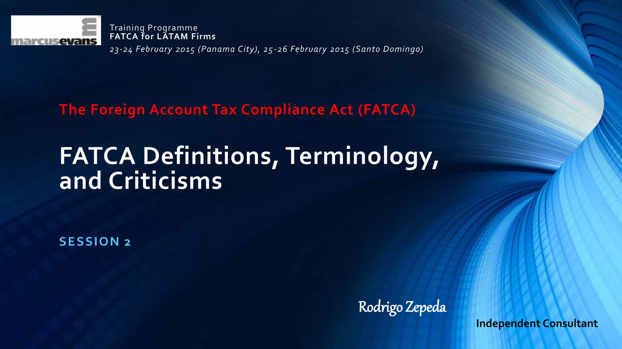 FATCA Definitions, Terminology, and Criticisms | PPTX