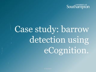 Using eCognition to improve feature recognition. | PPTX