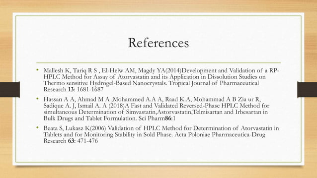 Validation Of Hplc Method For Determination Of Atorvastatin Pptx