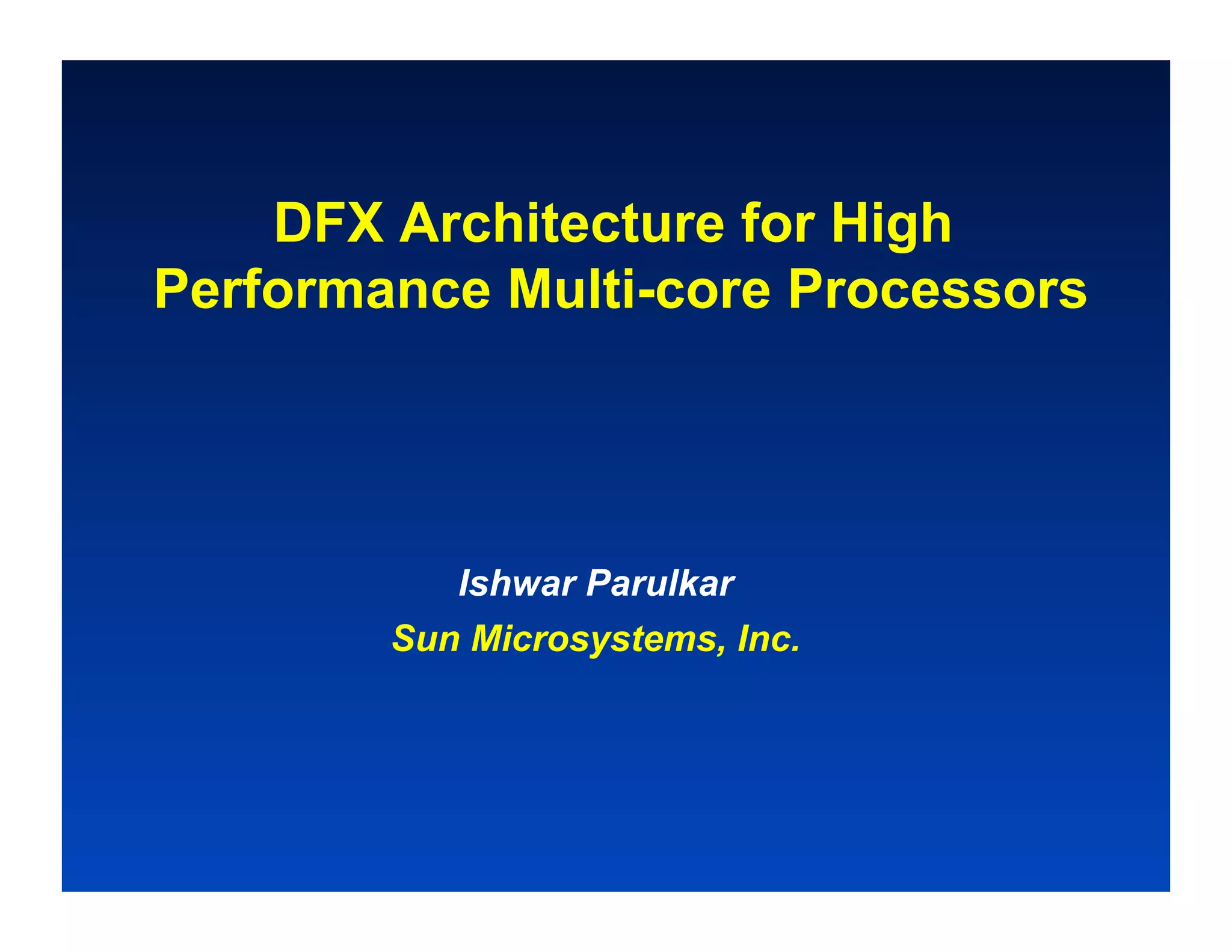 DFX Architecture for High-performance Multi-core Microprocessors | PDF