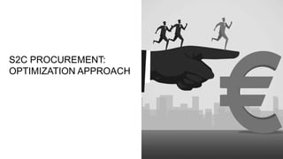 S2C PROCUREMENT OPTIMIZATION | PDF