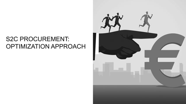 S2C PROCUREMENT OPTIMIZATION | PDF