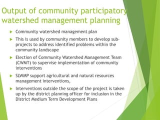 SUSTAINABLE LAND AND WATER MANAGEMENT PROJECT | PPTX