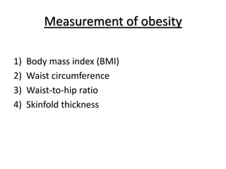 Measurement of obesity | PPTX