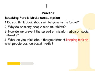 Speaking IELTS Part 1,2,3,4,5 Social Media S3.ppt